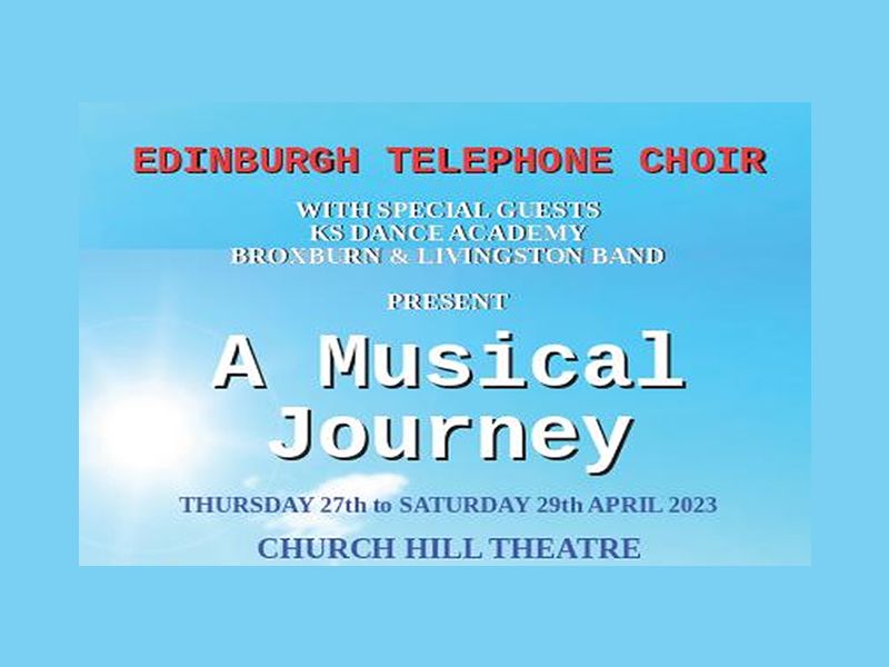 A Musical Journey at Church Hill Theatre, Edinburgh South | What's On ...