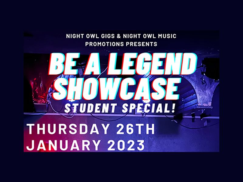 Be A Legend Showcase - Student Special! at Legends, Edinburgh Old Town ...