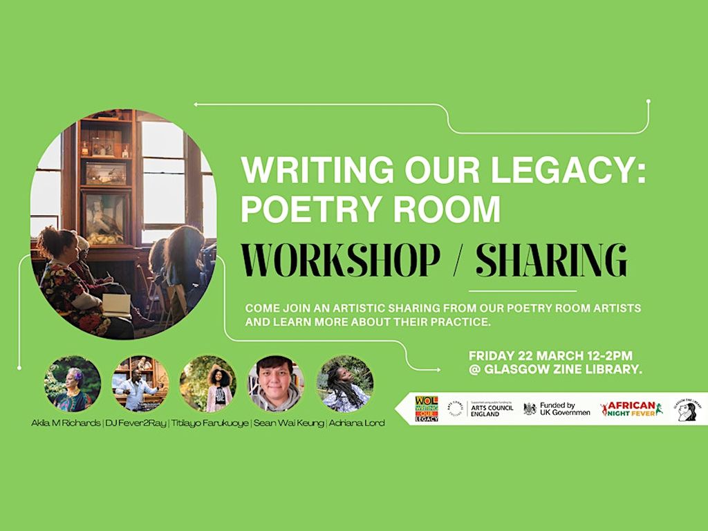 Writing Our Legacy Poetry Room: WORKSHOP & SHARING at Glasgow Zine ...