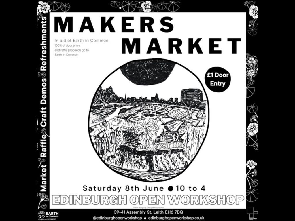 Edinburgh Open Workshop - Makers Market at Edinburgh Open Workshop ...