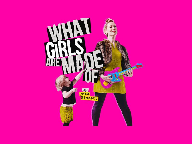 Whats Girls Are Made Of at Assembly Rooms, Edinburgh West | What's On ...