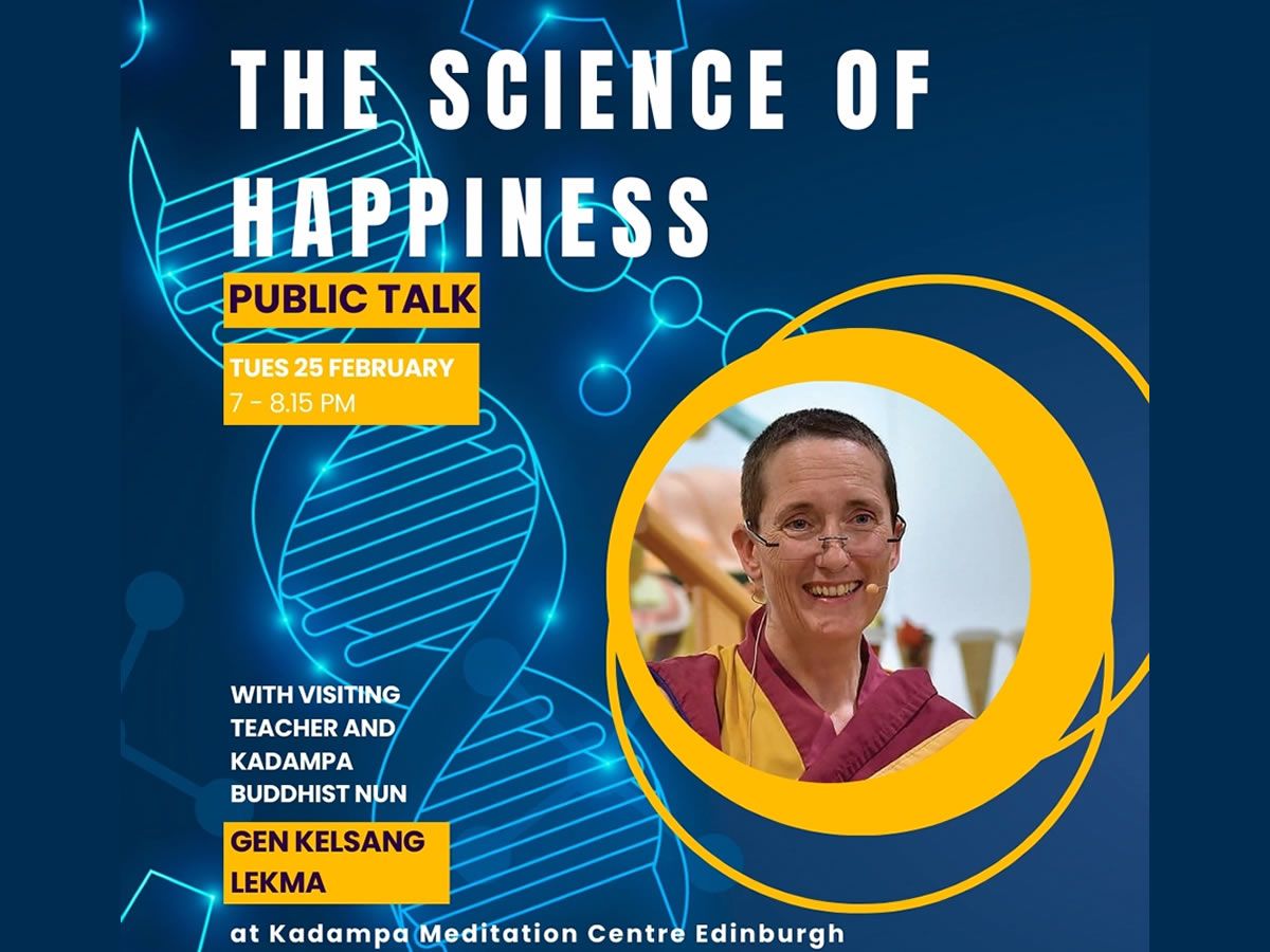 The Science of Happiness at Kadampa Meditation Centre Edinburgh, Leith | What's On Edinburgh