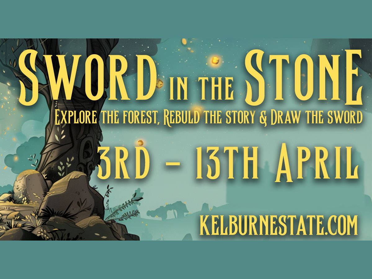 Sword in The Stone – A Legendary Family Adventure at Kelburn Estate ...