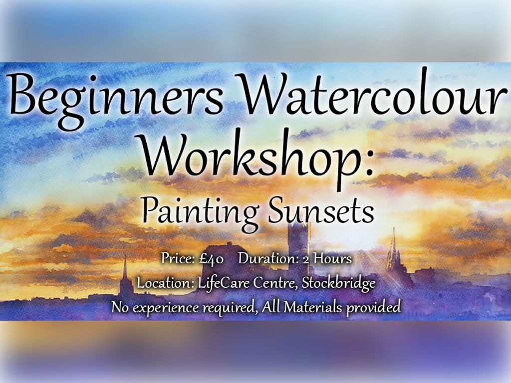 Beginners Watercolour Workshop: Painting A Sunset at LifeCare Edinburgh ...