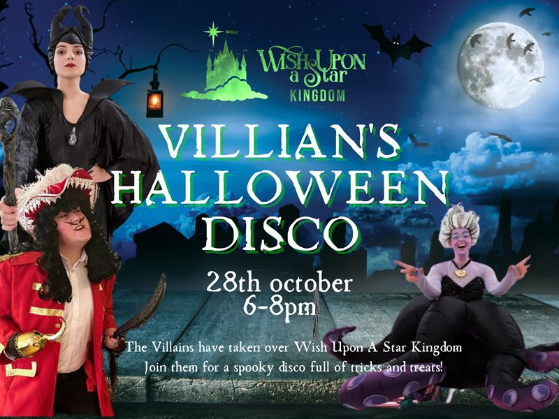Villain’s Halloween Disco at Wish Upon A Star Kingdom, Glasgow East End ...