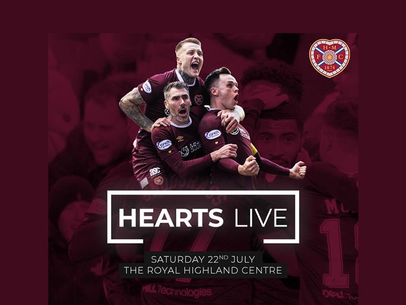Hearts Live - POSTPONED at Royal Highland Centre, Edinburgh West | What ...