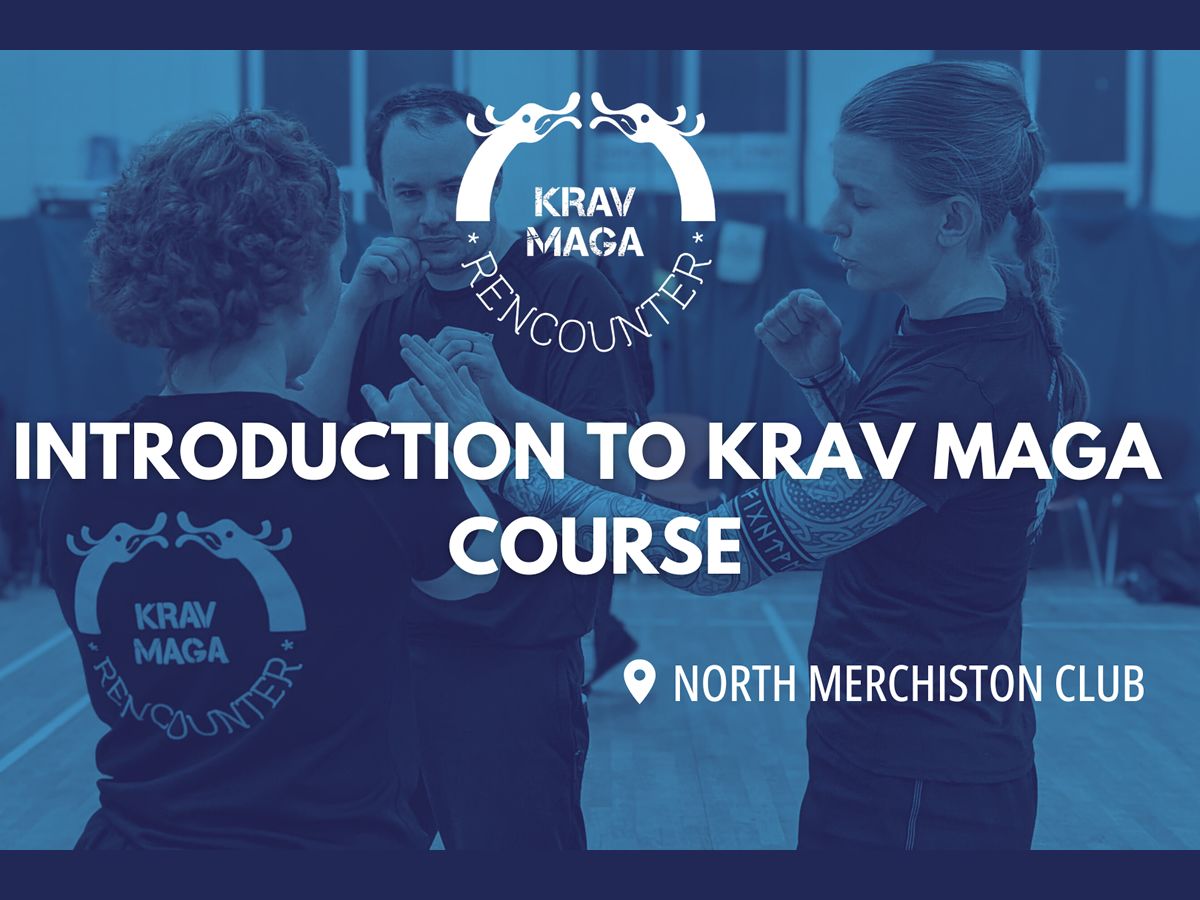 Three Week Introduction to Krav Maga at North Merchiston Club ...