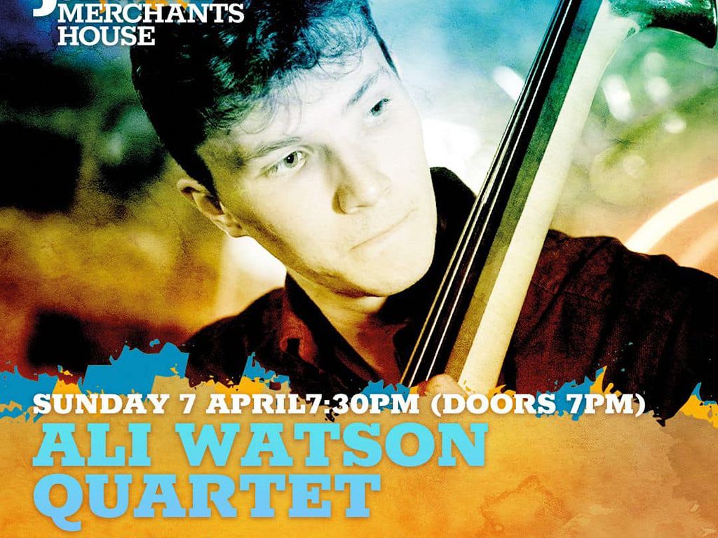 Ali Watson Quartet at The Merchants House of Glasgow, Glasgow City ...
