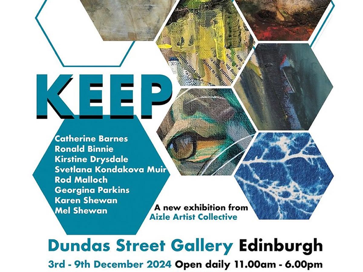KEEP : Art Exhibition at Dundas Street Gallery, Edinburgh New Town ...