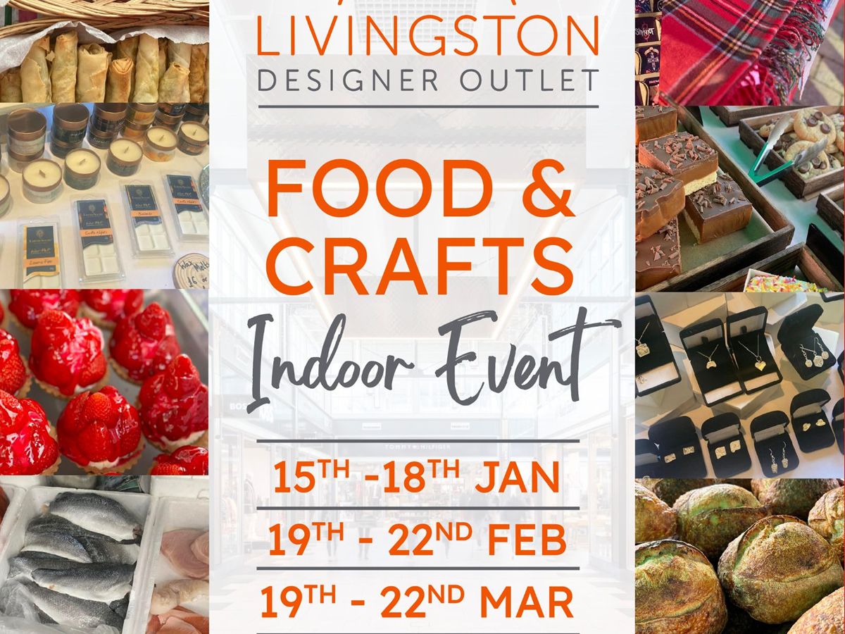 Livingston Designer Outlet Food & Crafts Indoor Event at Livingston ...