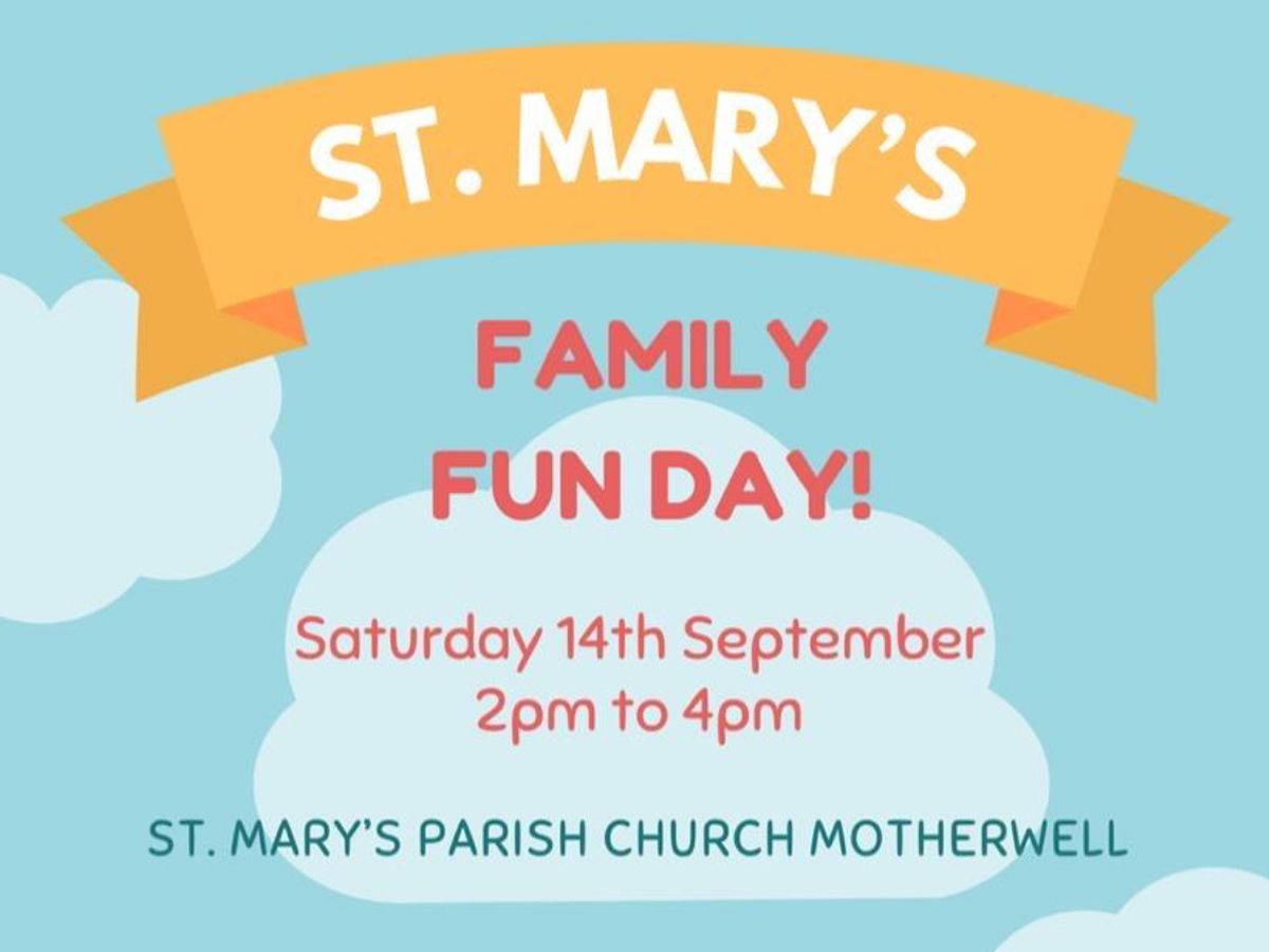 St Mary’s Family Fun Day and Fayre at St Marys Parish Church Motherwell ...