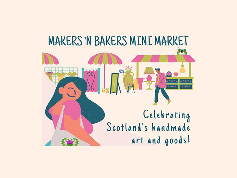 Makers ’n Bakers Mini Market at Whitespace, Edinburgh South | What's On ...